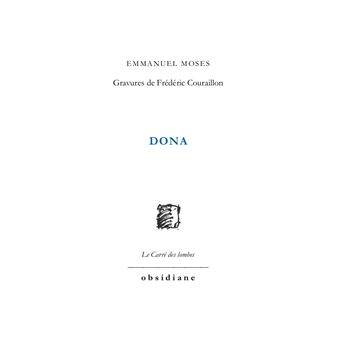 Dona - broché - Emmanuel Moses, Frédéric Couraillon - Achat Livre | fnac