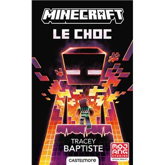 Minecraft - Minecraft officiel - T2 : Le Choc - Tracey Baptiste ...