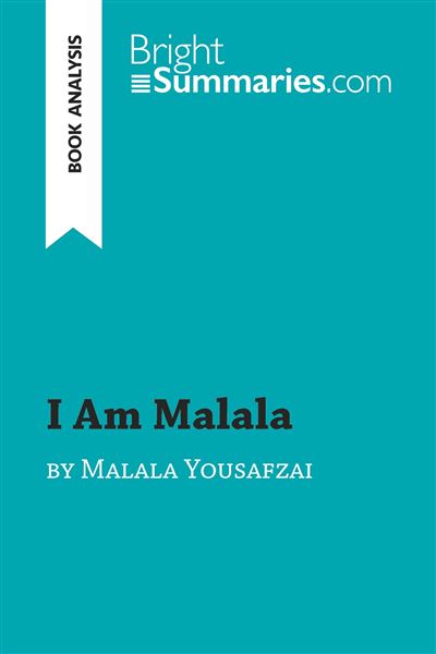 I Am Malala by Malala Yousafzai (Book Analysis) Detailed Summary ...