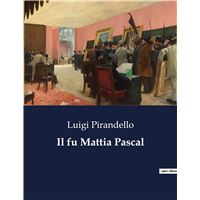 Il fu mattia pascal, Autre neuf ou occasion | fnac