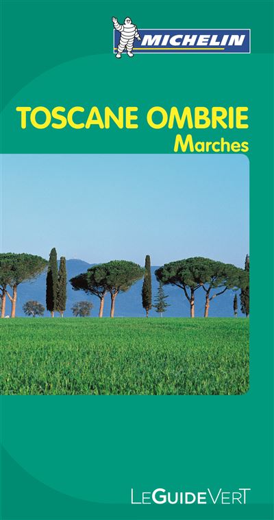 Guide vert toscane, ombrie, marches Edition 2012 - broché - Collectif ...