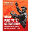 Rêve plus vite, camarade ! L'industrie du slogan en URSS de 1918 à 1935 ...