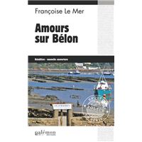 Amours sur Bélon, Roman policier neuf ou occasion | fnac