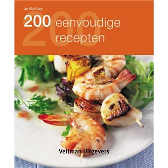 200 eenvoudige recepten - broché - Jo McAuley - Achat Livre | fnac