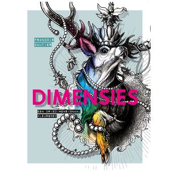 Dimensies Een driedimensionaal kleurboek - broché - François Gautier ...