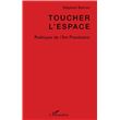Toucher l'espace Poétique de l'Art Planétaire - broché - Stephan Barron ...