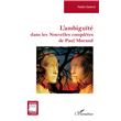 L'ambiguïté dans les Nouvelles complètes de Paul Morand - broché ...