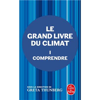 Comprendre (Le Grand Livre du climat, Tome 1) - Poche - Greta Thunberg - Achat Livre | fnac