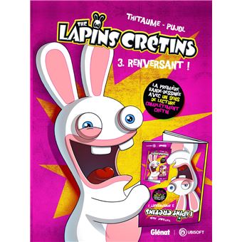 Les Lapins Crétins - Renversant ! Tome 03 - The Lapins Crétins - Tome ...