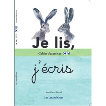 Je lis, j'écris CE1 - Cahier d'exercices - broché - Jean-Pierre Terrail ...