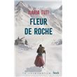 Fleur de roche - broché - Ilaria Tuti - Achat Livre ou ebook | fnac