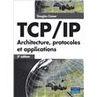 Tcp/ip architecture, protocoles et applications 5e edition 5ème édition - broché - Douglas Comer ...