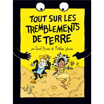 Tout sur les tremblements de terre - relié - Matthieu Sylvander ...