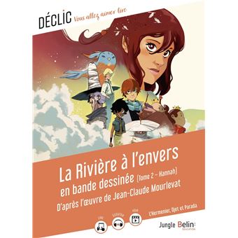 La Rivière À L'Envers - Tome 2 : Hannah - La rivière à l'envers - Jean ...