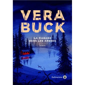 La Cabane dans les arbres - broché - Vera Buck - Achat Livre ou ebook ...