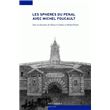 Les spheres du penal avec michel foucault. histoire et sociologie du ...