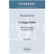 PROGRAMMATION - Le langage Python - Python 3 par la pratique avec exercices corrigés (Niveau B ...