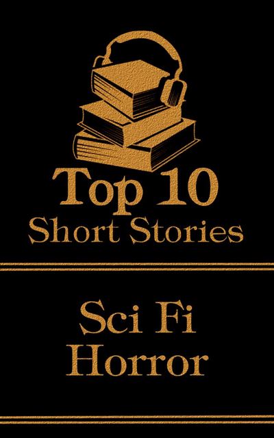 The Top 10 Short Stories - Classic Sci-Fi Horror - ebook (ePub) - Howard Phillips Lovecraft ...