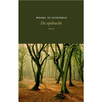 Ewout Meyster-cyclus - Tome 2 - De opdracht - Wessel Te Gussinklo ...