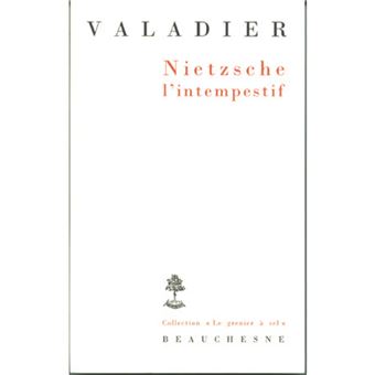Nietzsche l'intempestif - broché - Paul Valadier - Achat Livre | fnac