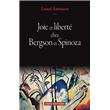 Joie et liberté chez Bergson et Spinoza - broché - Lionel Astesiano ...
