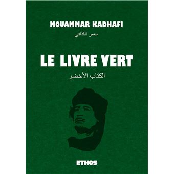 Le Livre Vert - broché - Mouammar Kadhafi - Achat Livre | fnac
