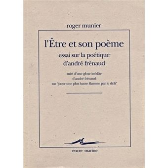 L' Être et son poème Essai sur la poétique d'André Frénaud - broché ...