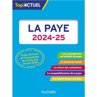 Top'Actuel La paye 2024-2025 - broché - Sabine Lestrade - Achat Livre ou ebook | fnac
