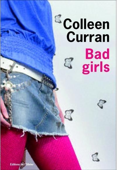 Bad girls - broché - Colleen Curran - Achat Livre | fnac
