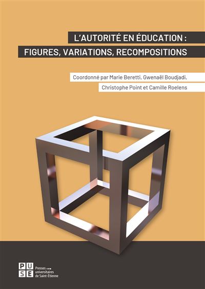 L'autorité en éducation : figures, variations, recompositions Figures ...