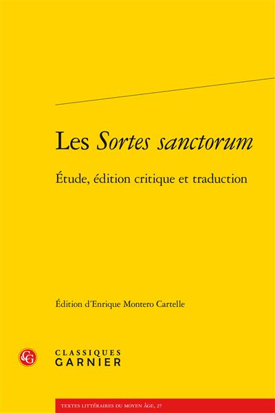 Les Sortes sanctorum Étude, édition critique et traduction - broché ...