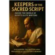 Keepers of the Sacred Script: Inside the World of Egypt's Elite Writers ...