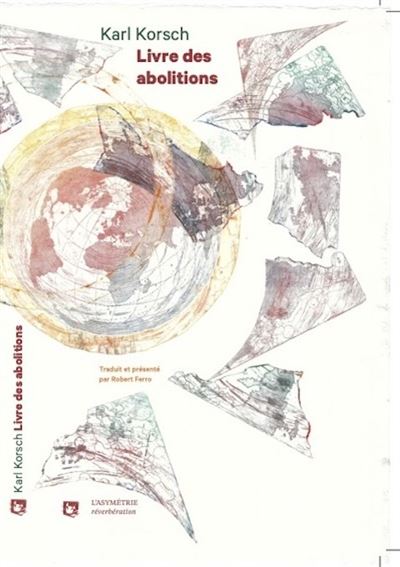 Livre des abolitions - broché - Robert Ferro, Agathe Rousset, Karl ...