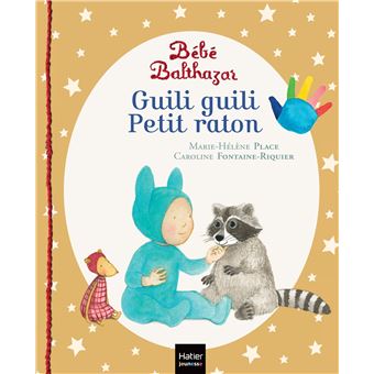 Balthazar - Bébé Balthazar - Guili guili Petit raton - Pédagogie ...