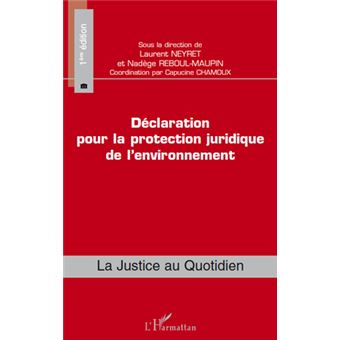 Déclaration pour la protection juridique de l'environnement - broché ...
