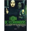 TECHNOVADERS - Tome 1 - De technovaders 1: De lagere pan-technoschool - Fred Beltran, Zoran ...