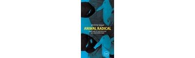Animal radical - Histoire et sociologie de l'antispécisme - broché ...