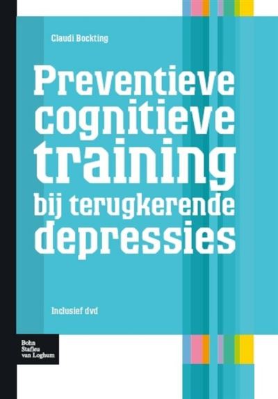 Protocollen voor de GGZ - Preventie cognitieve training bij ...