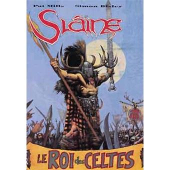 Slaine - Le Roi des Celtes Tome 03 - Slaine - Tome 03 - Patrick Mills ...