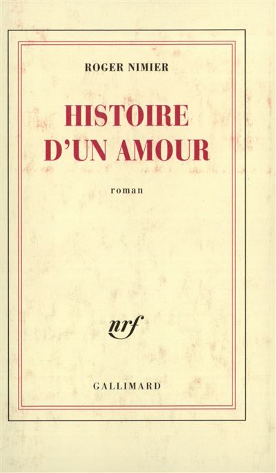 Histoire d'un amour - broché - Roger Nimier - Achat Livre | fnac