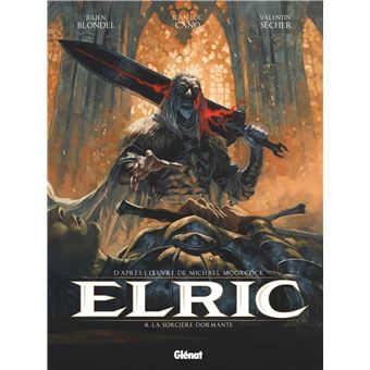 Elric - La Sorcière dormante - Elric - Tome 06 - Julien Blondel, Jean ...