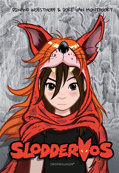 Sloddervos Tome 1 - cartonné - Dinand Woesthoff, Dore van Montfoort ...