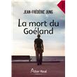 La Mort du goéland - broché - Jean-Frederic Jung - Achat Livre ou ebook ...