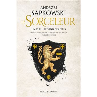 The Witcher Sorceleur - Sorceleur (Witcher) - T3 : Le Sang des elfes ...