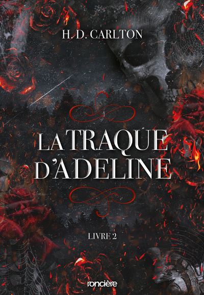 L'Ombre D'Adeline - La Traque d'Adeline - Tome 02 broché - H. D ...