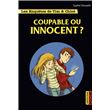 Enquêtes de Tim & Chloé - Coupable ou innocent ? Tome 8 - Les enquêtes ...