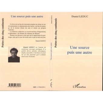 Source (une) puis une autre - broché - Daniel Leduc - Achat Livre | fnac