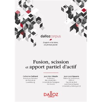 Fusion, scission et apport partiel d'actif Ediiton 2019 - broché ...