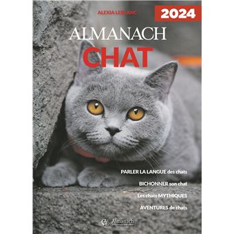 Almanach Chat 2024 - broché - Alexia Leblanc - Achat Livre | fnac