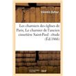 Les charniers des églises de Paris. Le charnier de l'ancien cimetière ...